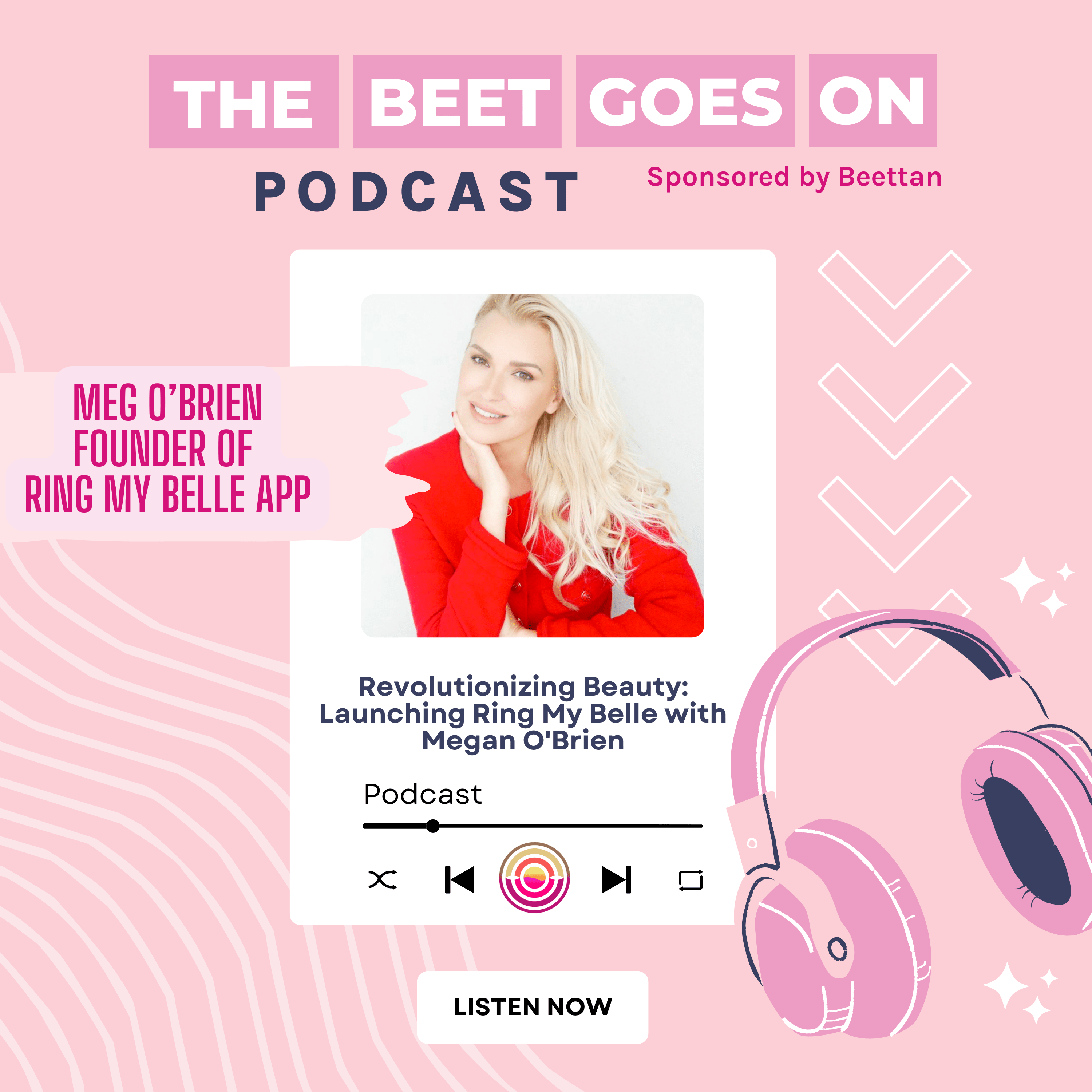 Revolutionizing Beauty: Launching Ring My Belle with Megan O'Brien ...